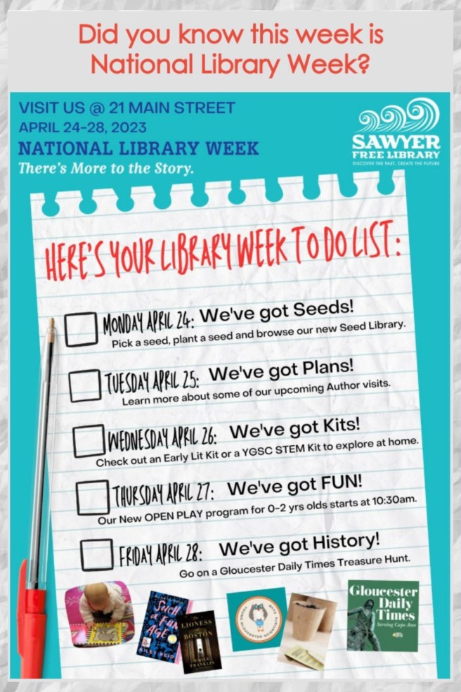 National Library Week Fun at Sawyer Free Library starting Monday, April ...